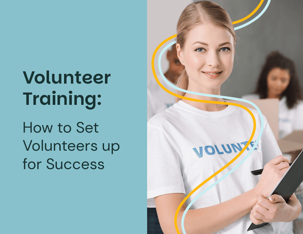Volunteer Training: How to Set Volunteers up for Success